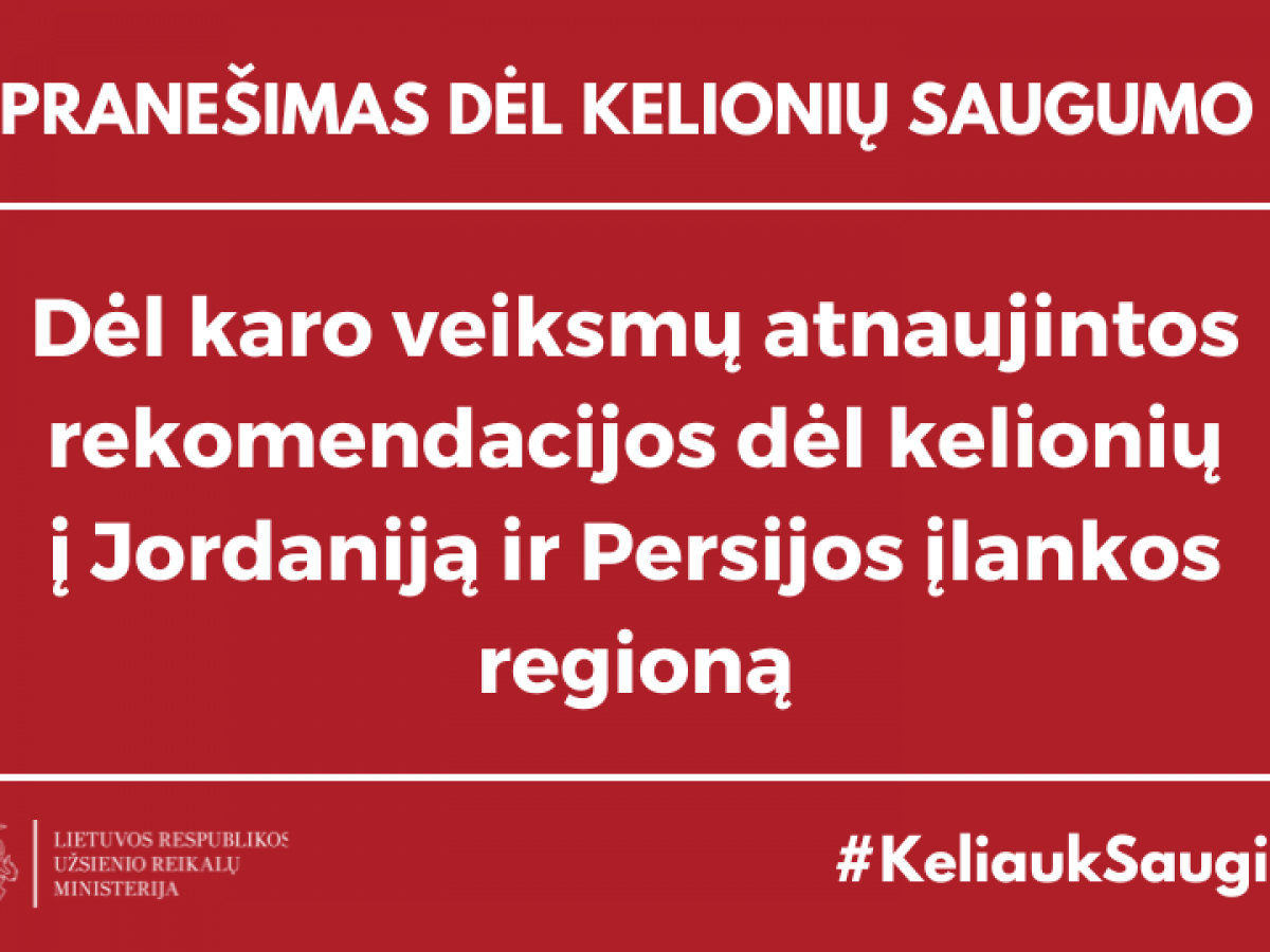 Dėl karo veiksmų atnaujintos rekomendacijos dėl kelionių į Jordaniją ir ...